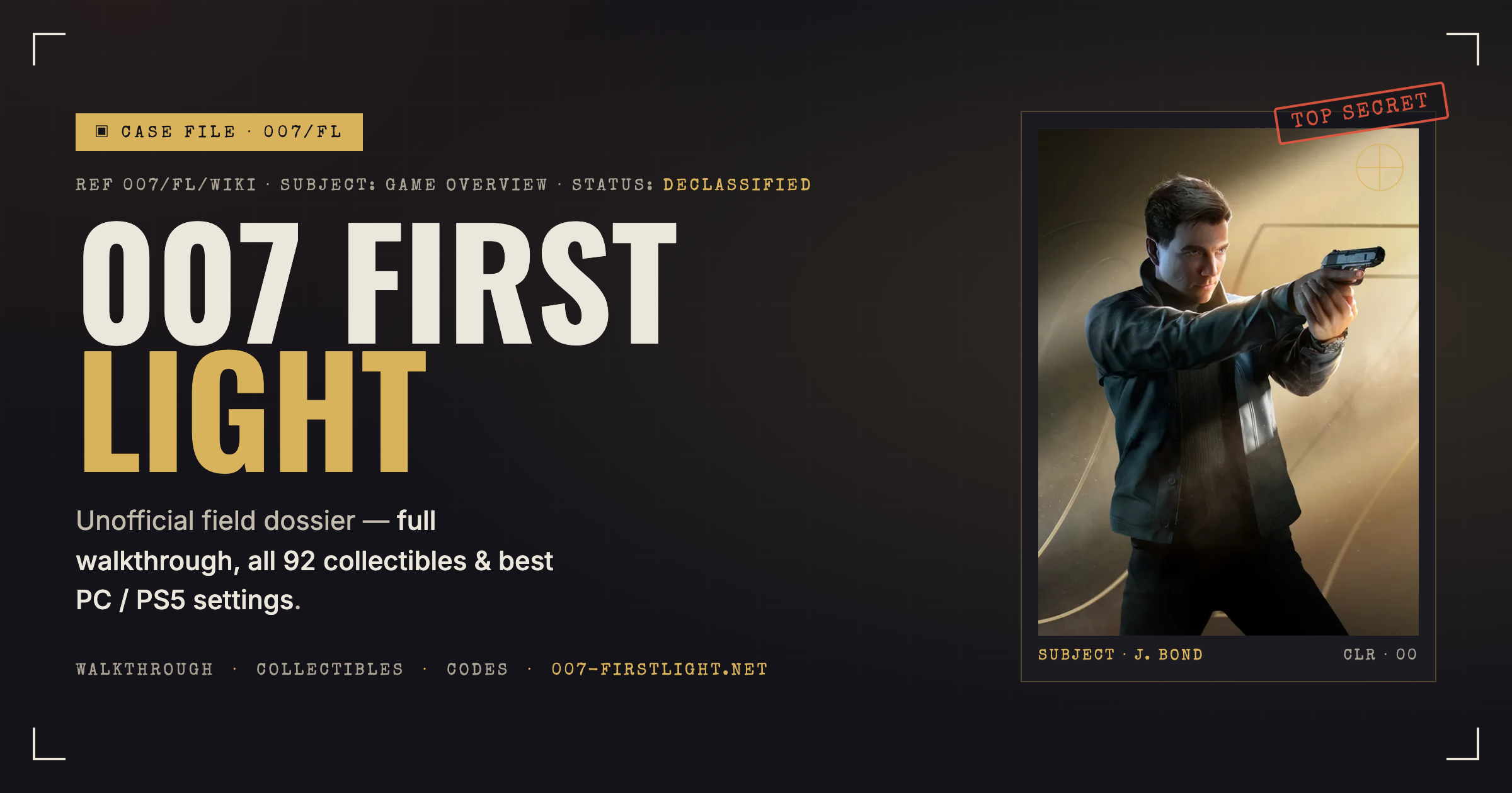 007 First Light News & Updates — Launch, Sales, Patches